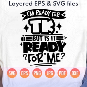 I'm Ready for TK but is It Ready for Me Svg| Back to School Png| 1st ...