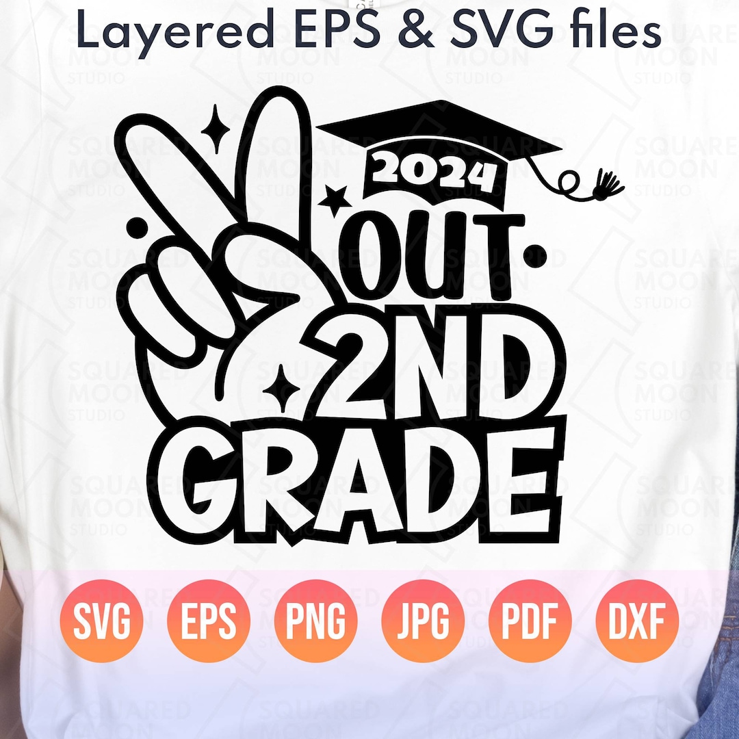 2nd Grade Svg Second Grade Graduation Png Last Day of School 2024 ...