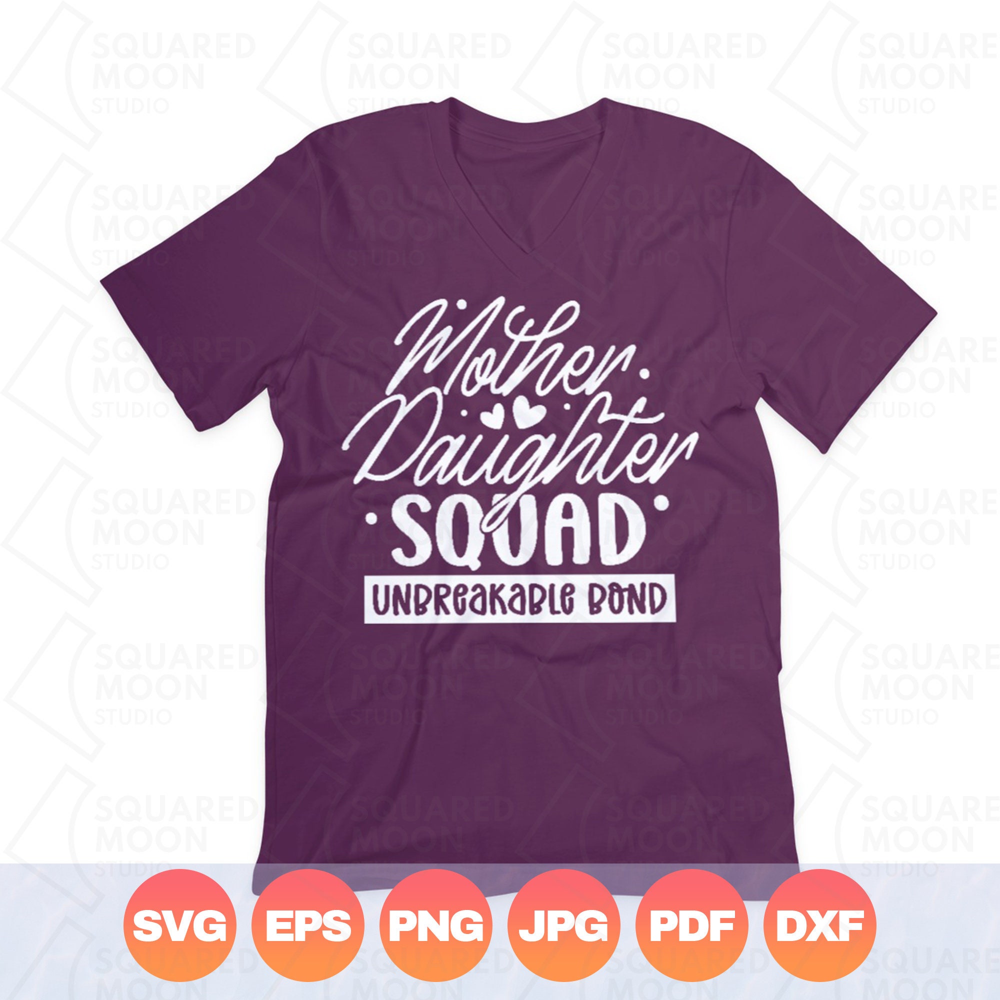 Mother Daughter Squad Svg Unbreakable Bond Mom Daughter Etsy