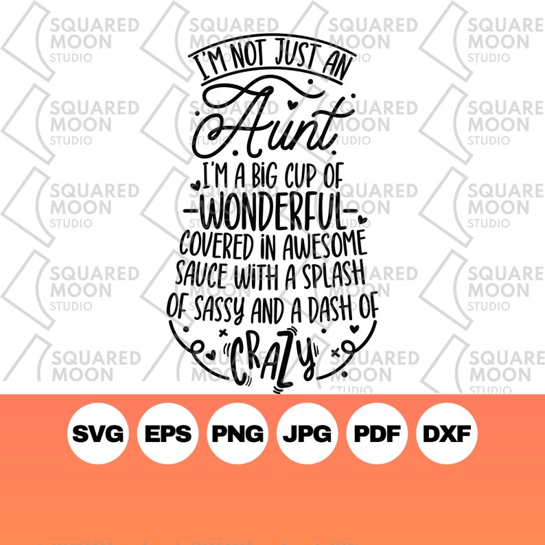 Im Not Just an Aunt Svg Crazy Aunt Svg Funny Aunt Gift - Etsy