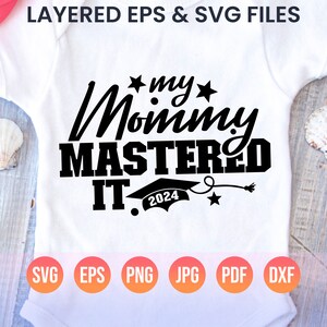 My Mommy Mastered It Svg 2024 Master Degree Graduation Svg MBA ...
