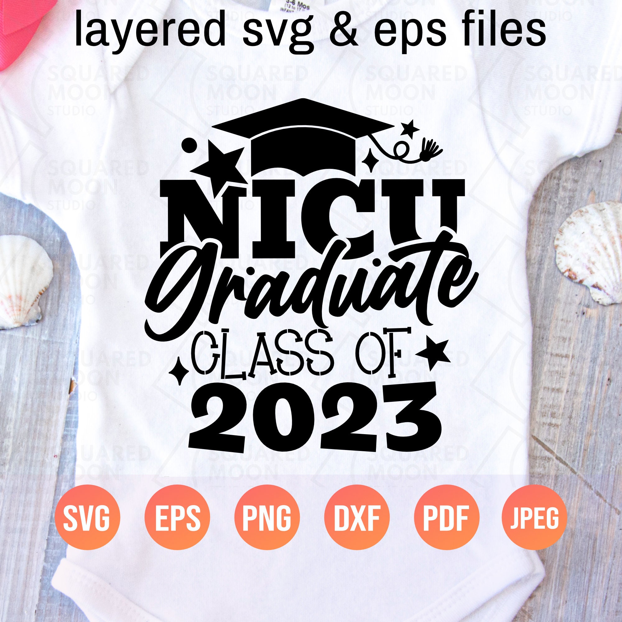 2023 Nicu Graduate Nicu Baby Baby Svg Preemie Baby Premie