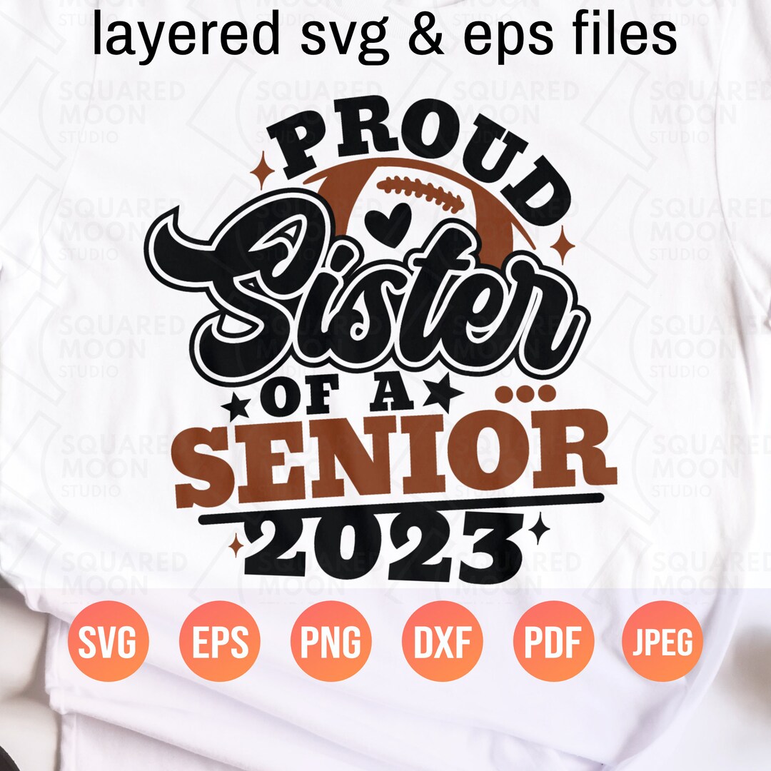 Football Sister Svg Proud Sister of a Senior 2023 Svg - Etsy
