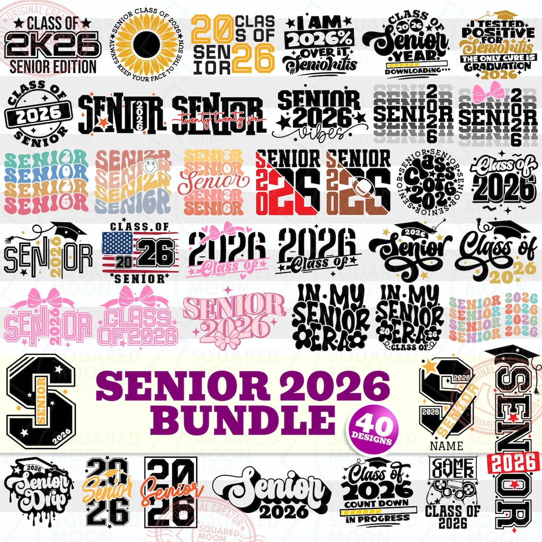 Senior 2026 SVG PNG Bundle (40 Designs), Class of 2026 Graduation ...
