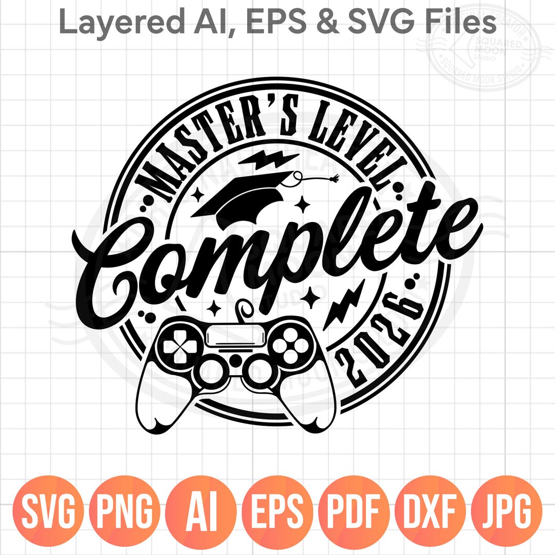 Master's Level Complete SVG PNG, 2026 MBA Master Degree Graduation for ...