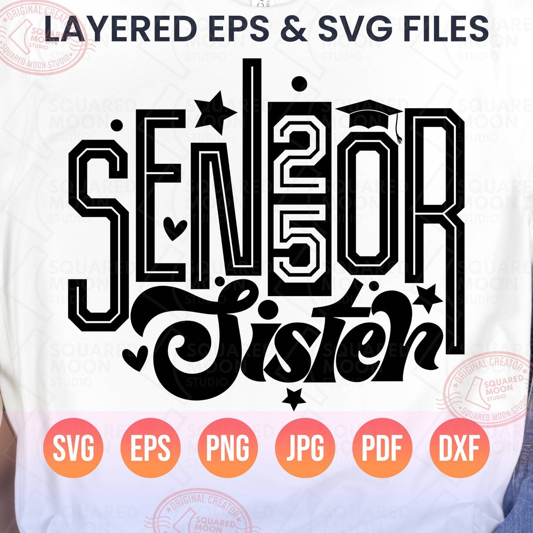 Senior Sister 2025 Svg Png, Little/big Sis of a 2025 Senior, Family of ...