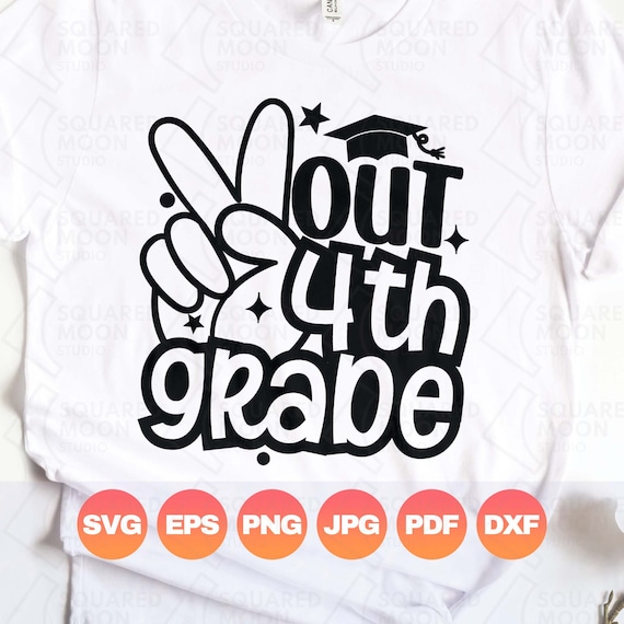 4th Grade Svg Fourth Grade Graduation Png Last Day of School - Etsy