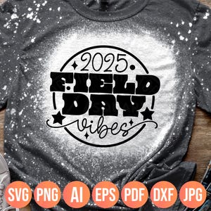 Field Day Vibes Svg Png, Funny Field Day 2025 Shirt Designs for Kids ...