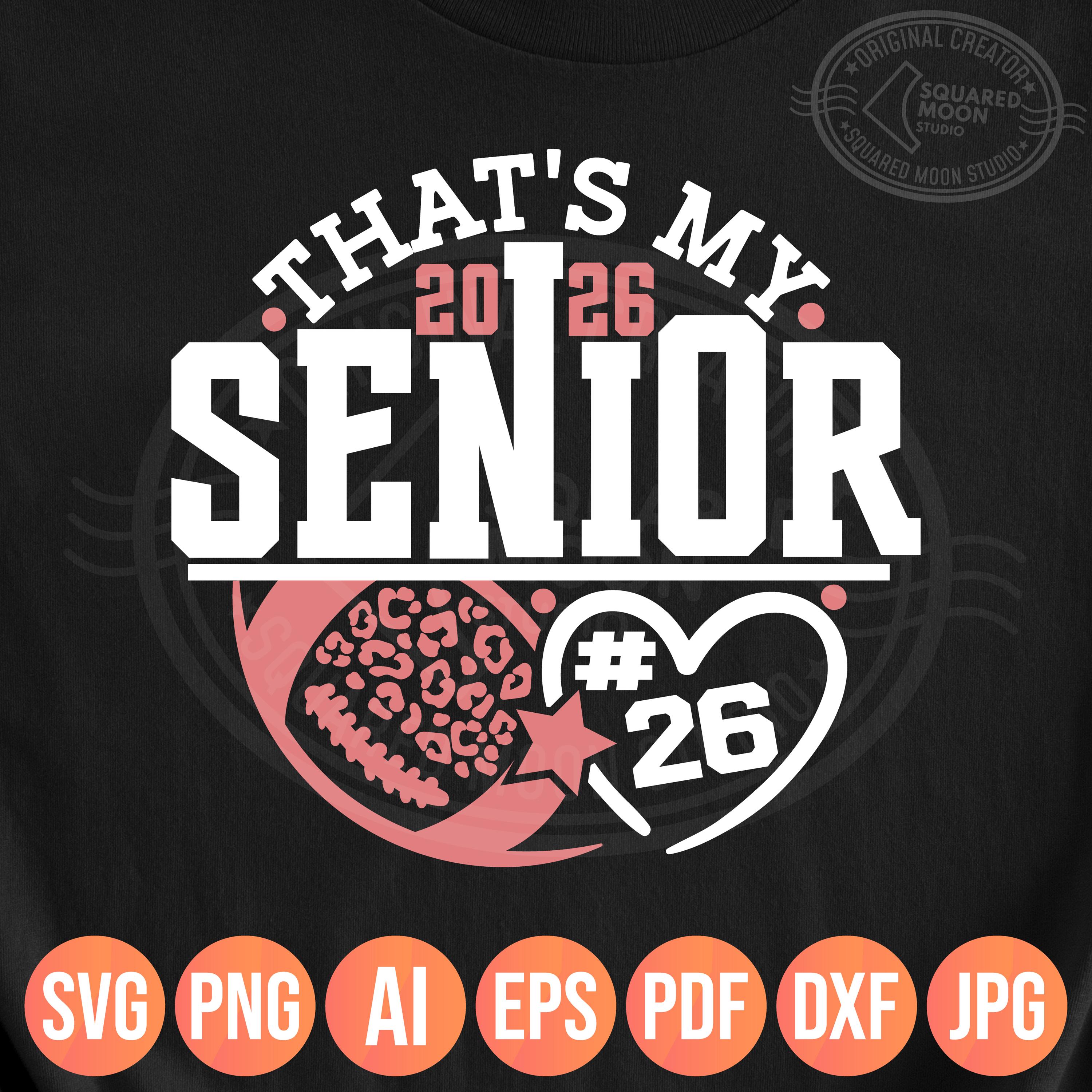 Football Senior Mom Svg Png, That's My Senior Svg, DIY Personalized ...