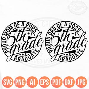 Proud Mom/dad of a 2025 5th Grade Graduate Svg Png, 5th Grade ...
