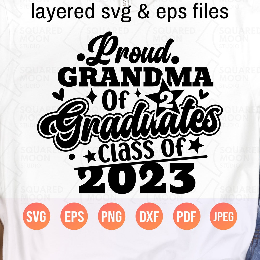 Proud Grandma of 2 Graduates Svg Png 2023 Graduation Family - Etsy