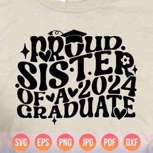 Proud Sister of 2024 Graduate Svg Png Retro Class of 2024 Stacked Wavy ...