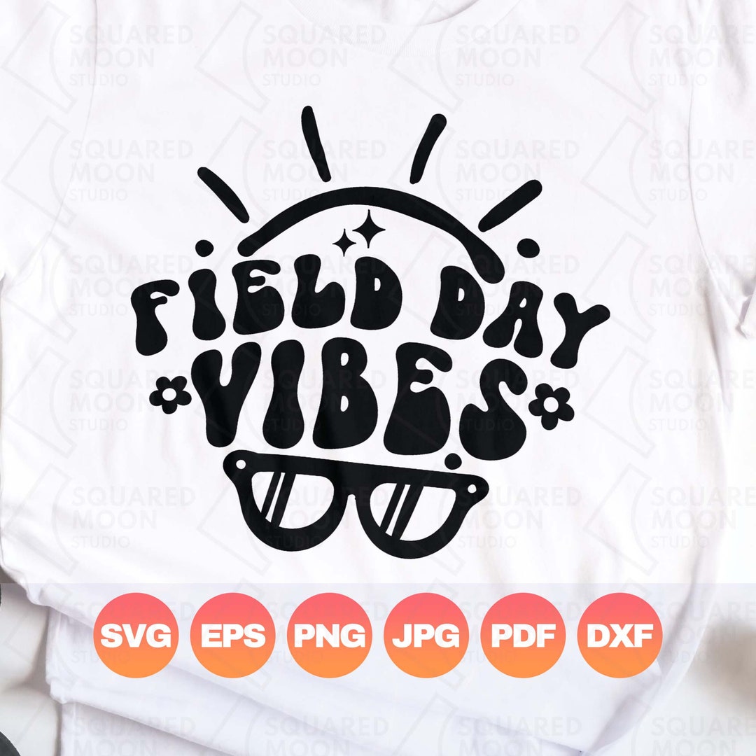 Field Day Vibes Svg Field Day 2025 Svg for Boys, Girls and Teachers ...
