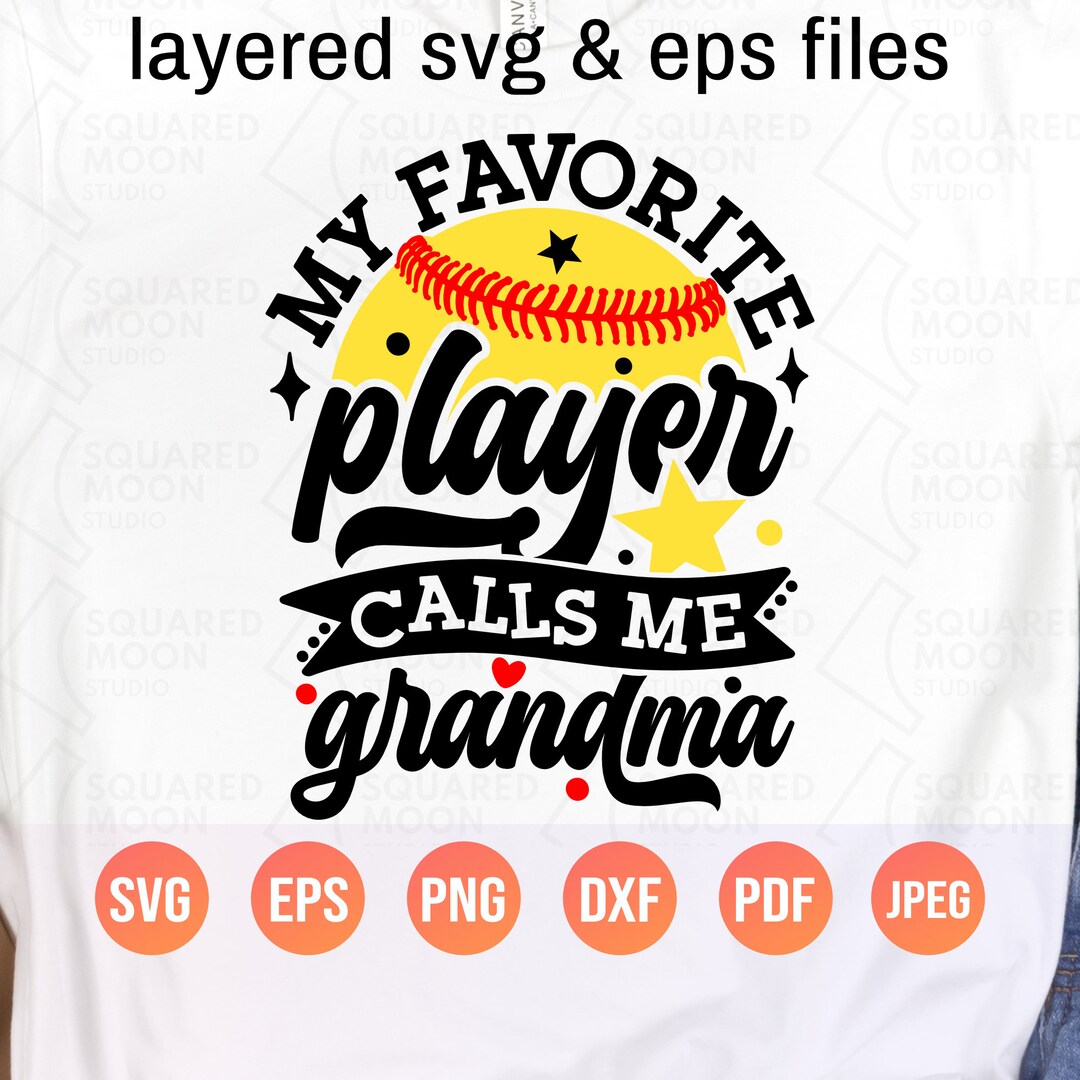 Softball Grandma Svg My Favorite Player Calls Me Grandma Png Grammy Of