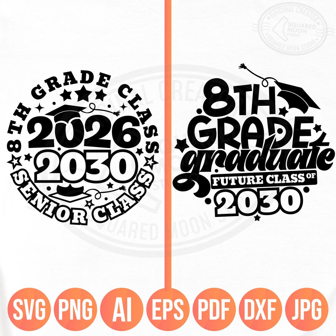 8th Grade Graduation Svg Png, Future Class of 2030, Middle School ...