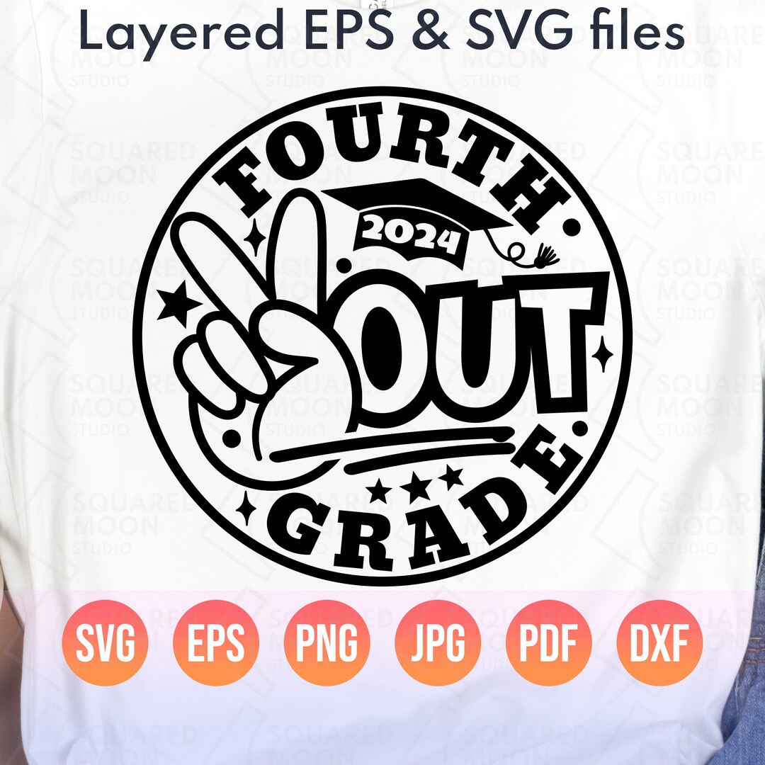 Last Day of 4th Grade Svg Fourth Grade Graduation Svg Png Last Day of ...