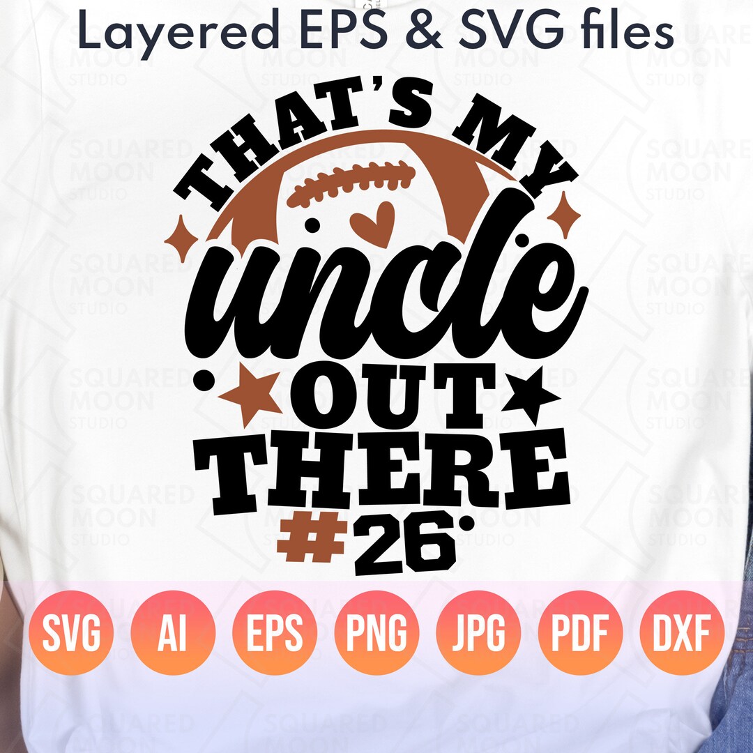 Football Uncle SVG: DIY Player Number, Niece/nephew Design (digital ...
