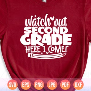 Watch Out 2nd Grade Here I Come Svg Back to School Png 1st Day of ...