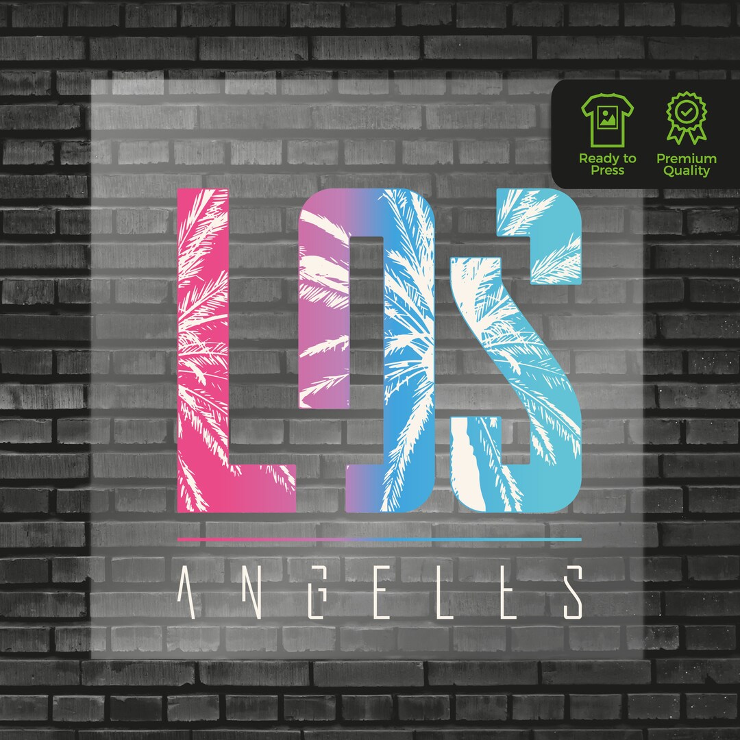 Los Angeles DTF Transfer, LA City Design, Ready to Press, Graphic T ...