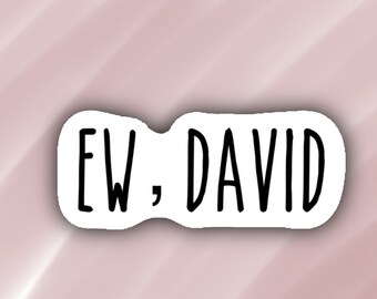 Ew David Sticker - Etsy