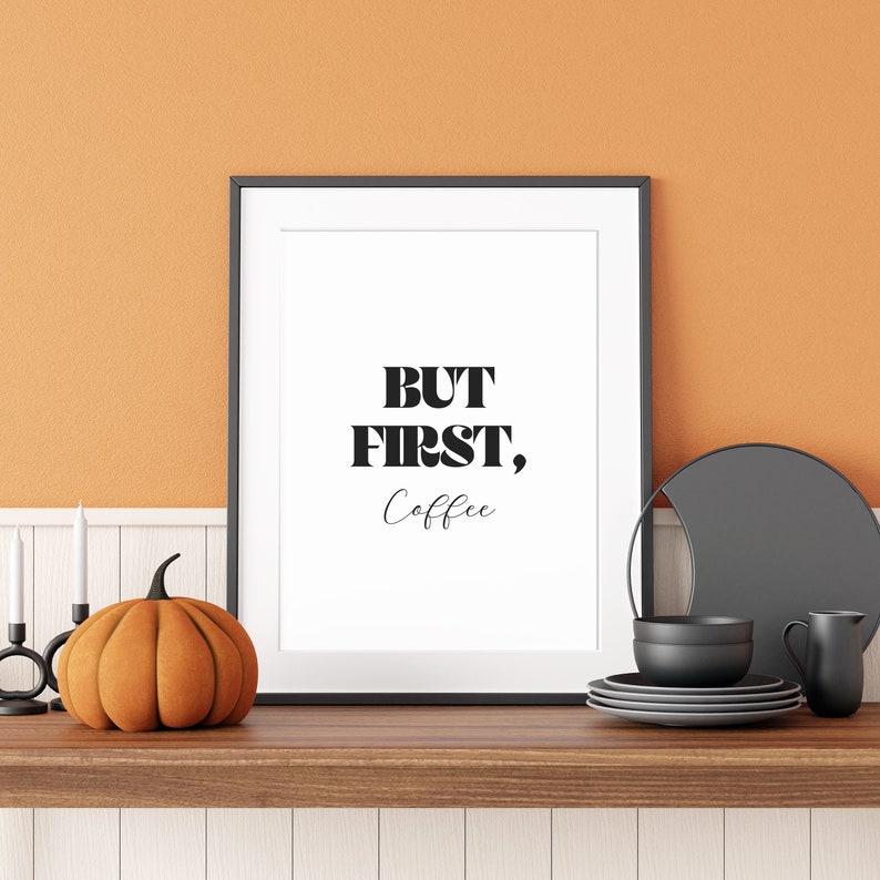 But First Coffee Poster / Kitchen Print / Kitchen Wall Art / - Etsy