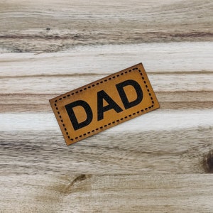 Dad Leather Patch Genuine Real Leather Patch Laser Etched Patch With ...