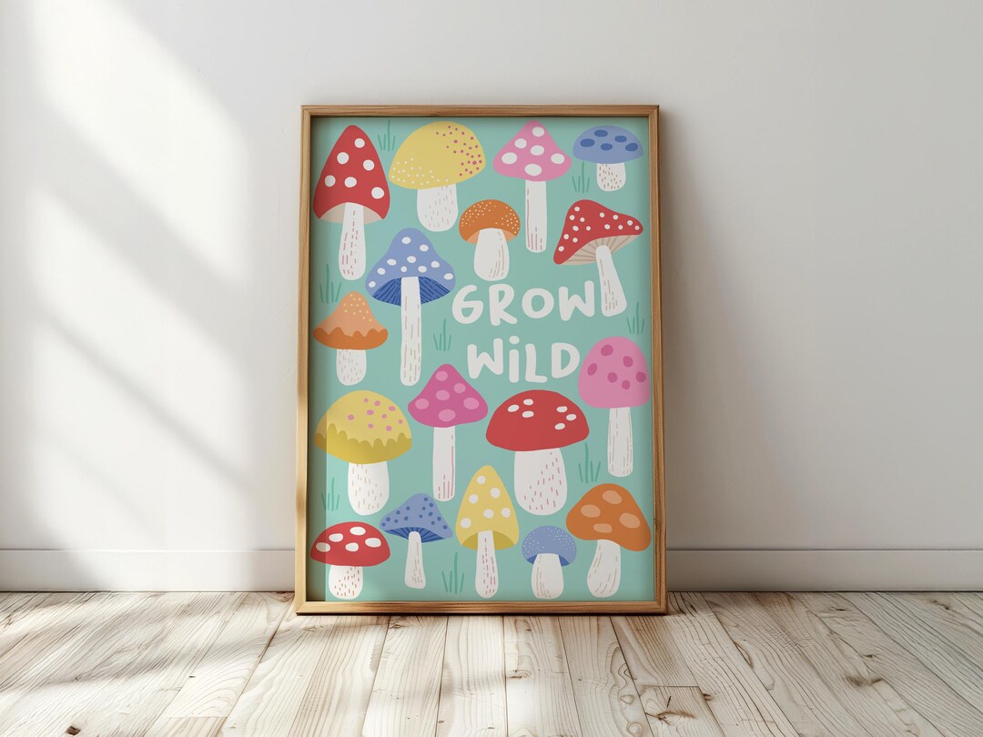 Grow Wild: Toadstool Kids Print, Colourful Woodland Nursery Art - Etsy