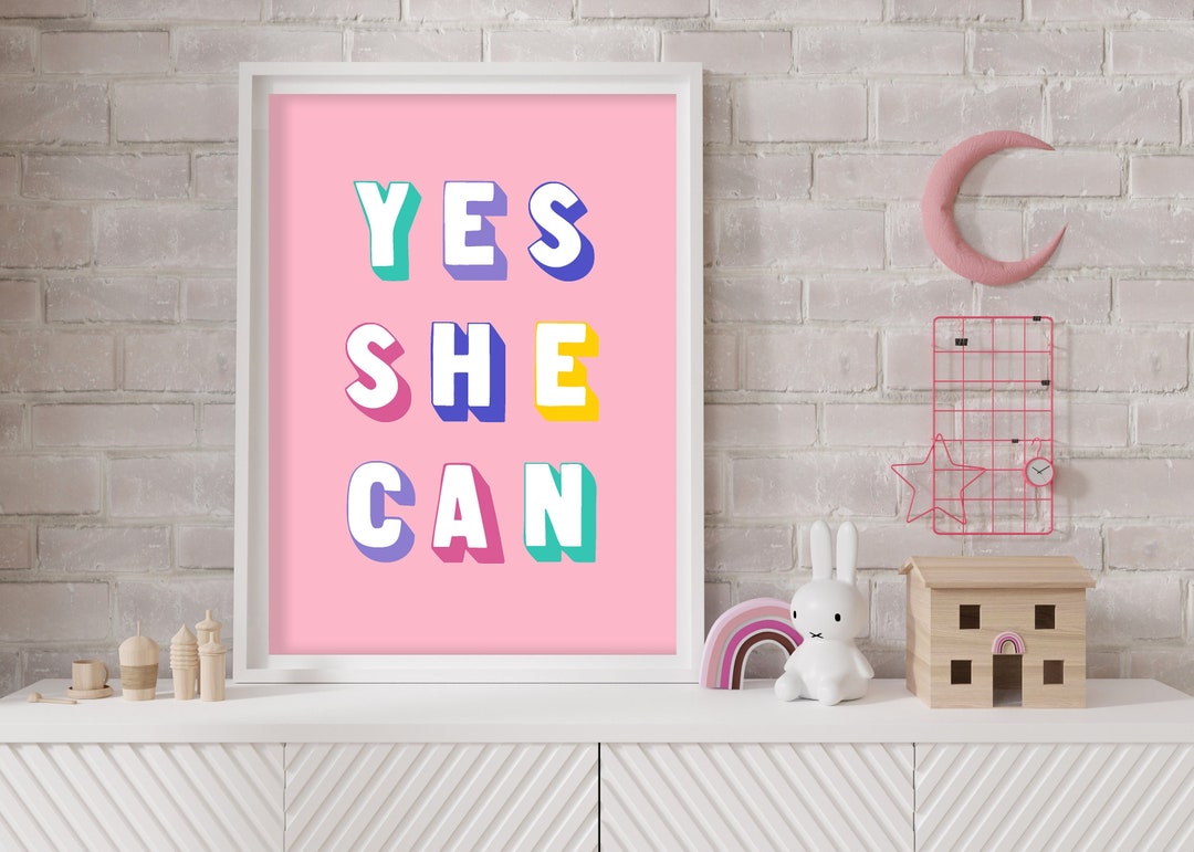 Yes She Can - Nursery Decor, Girls Bedroom, Playroom Print, Kids Wall ...