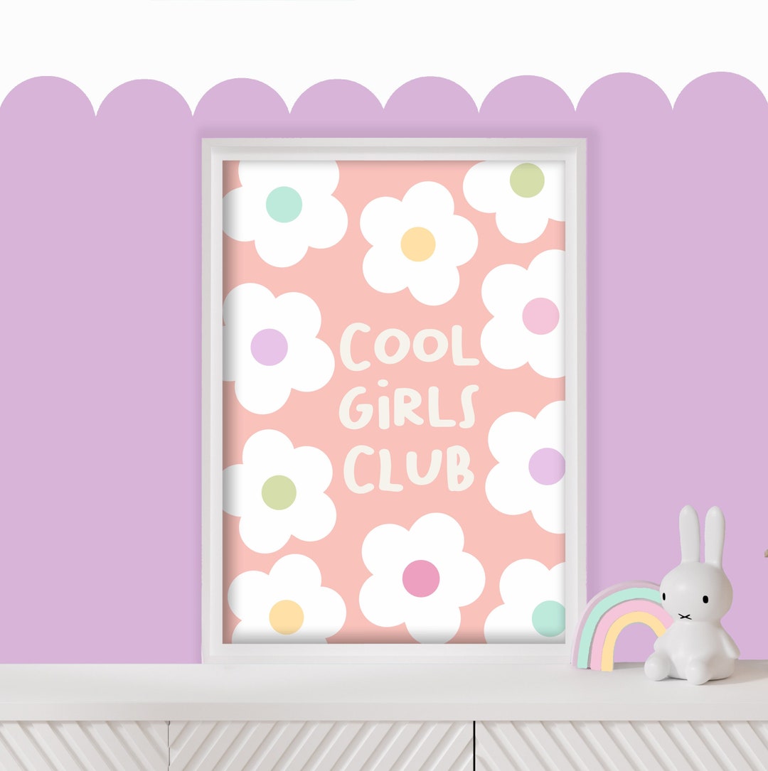 Cool Girls Club - Cute Floral Nursery Poster, Children's Art Print ...