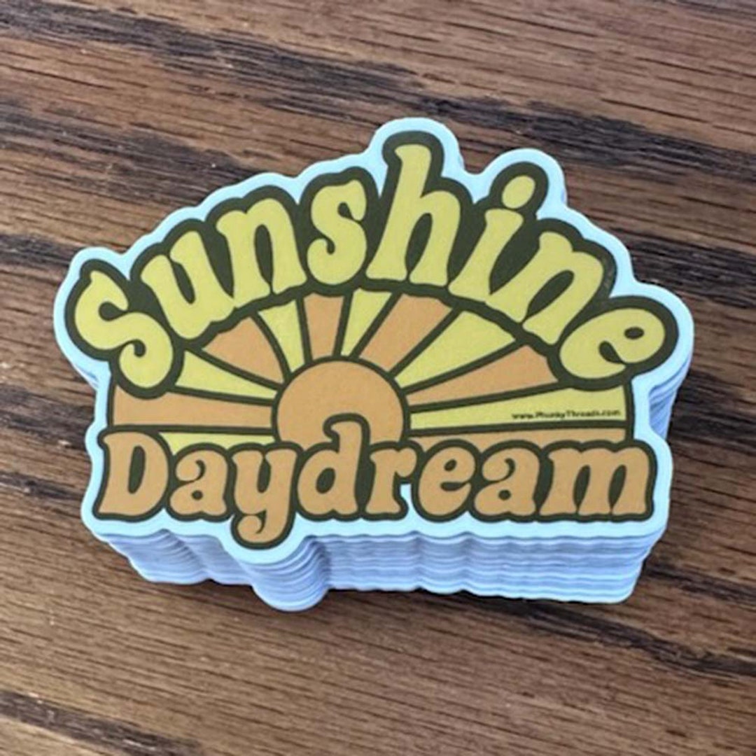 Sunshine Daydream 3″ Sticker - - Retro - Vintage - T-shirt - Lot Shirt ...