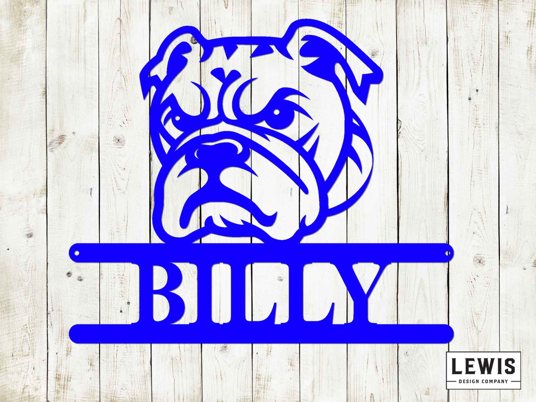 Bulldog Wall Sign With Custom Name, Metal Sign, Bulldog Sign, Custom Metal Sign, Bulldog, Dog ...