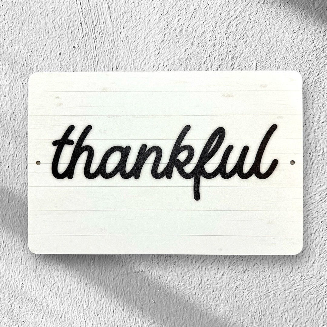 Printed Thankful Word Sign, Custom Metal Powder Coated & Printed Sign ...