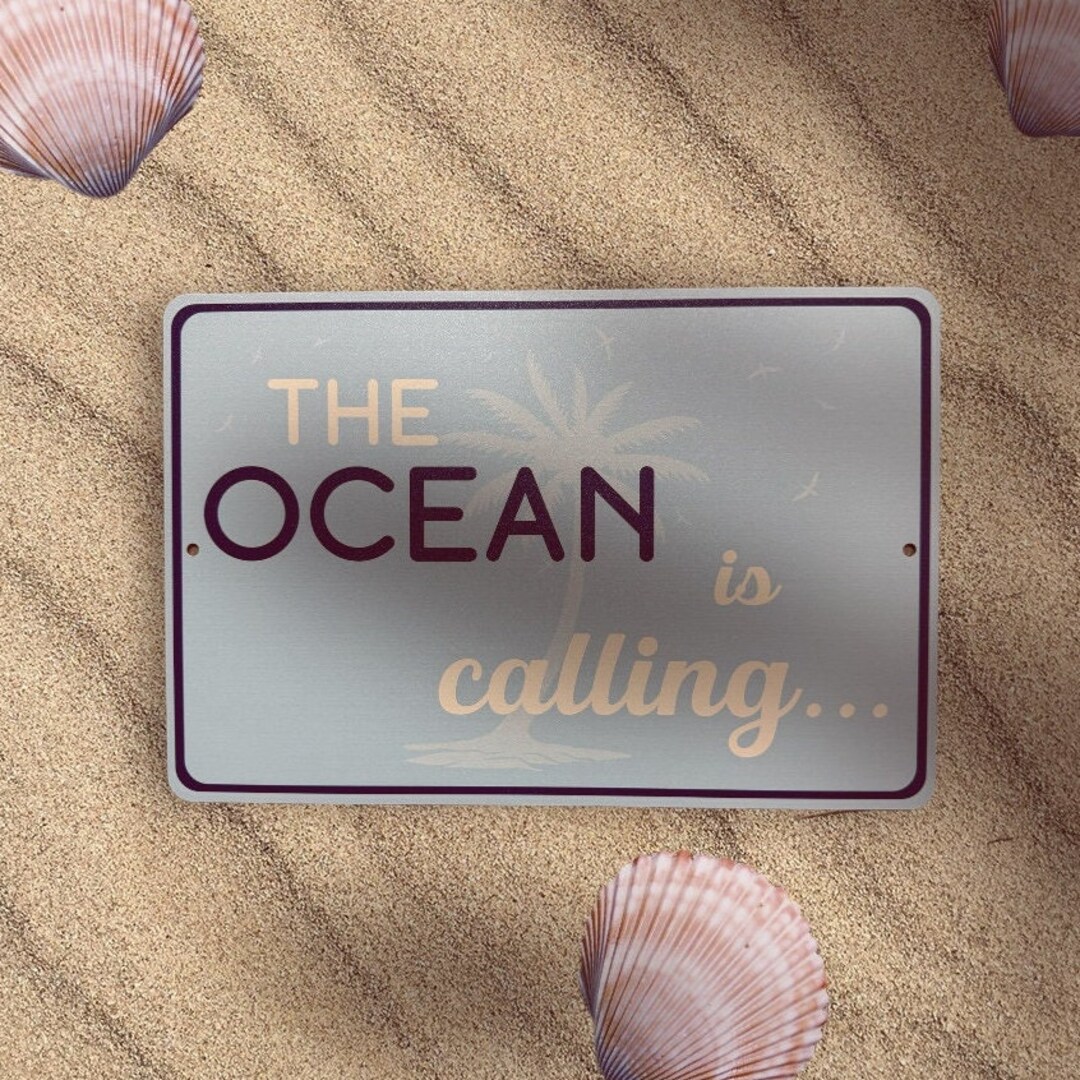 The Ocean is Calling Metal Sign, Beach Decor, Custom Metal Powder ...