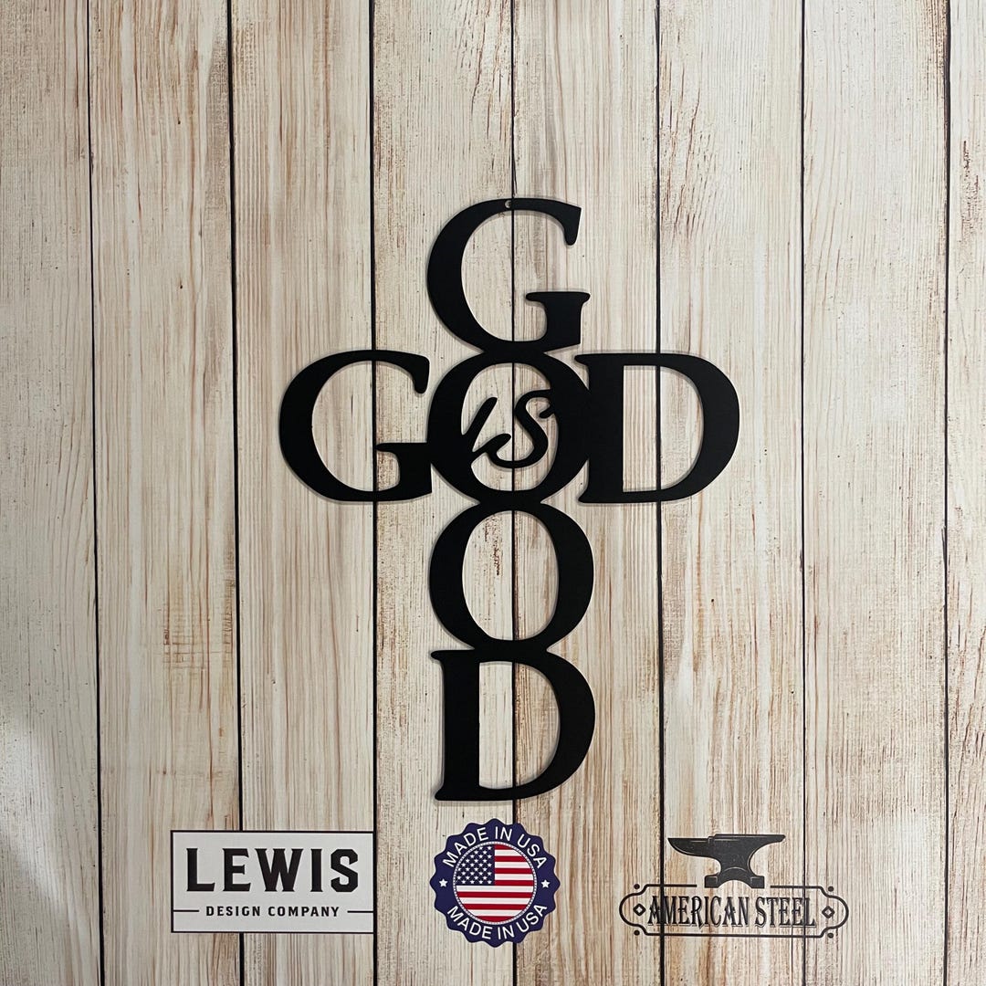God is Good Metal Sign, Metal Wall Art, Metal Signs, Home Decor ...