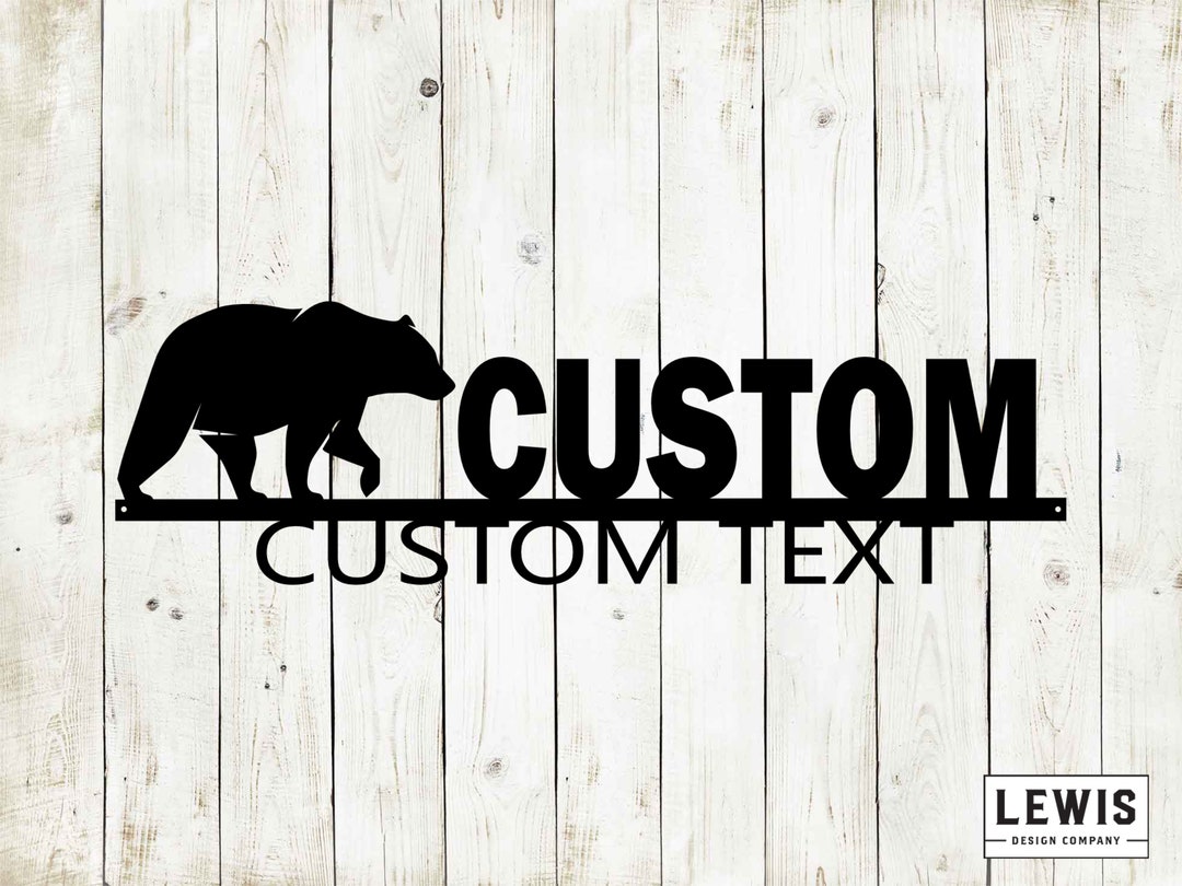 Custom Bear Hunting Metal Monogram, 2 Lines of Text, Bear Hunting ...