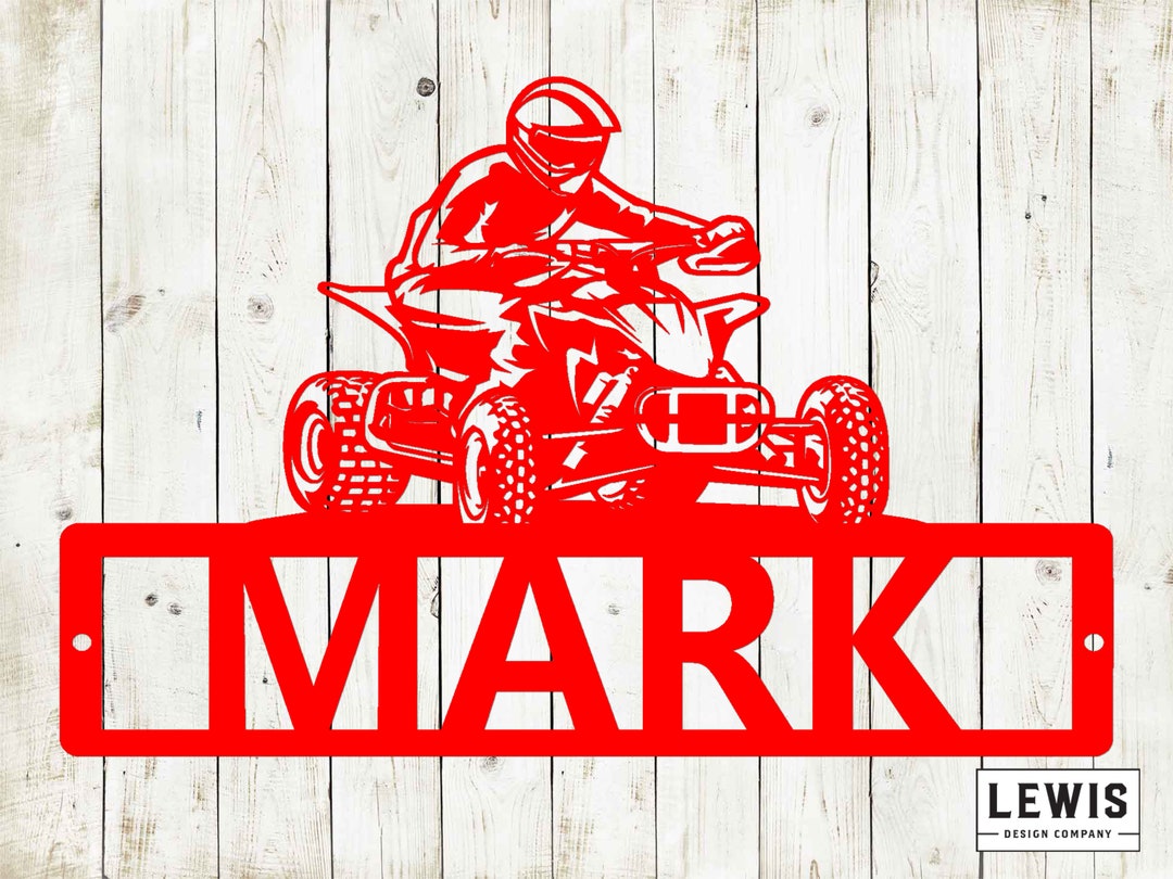 4 Wheeler Custom Name Metal Sign, Quad Sign, 4 Wheeler Sign, Sports ...