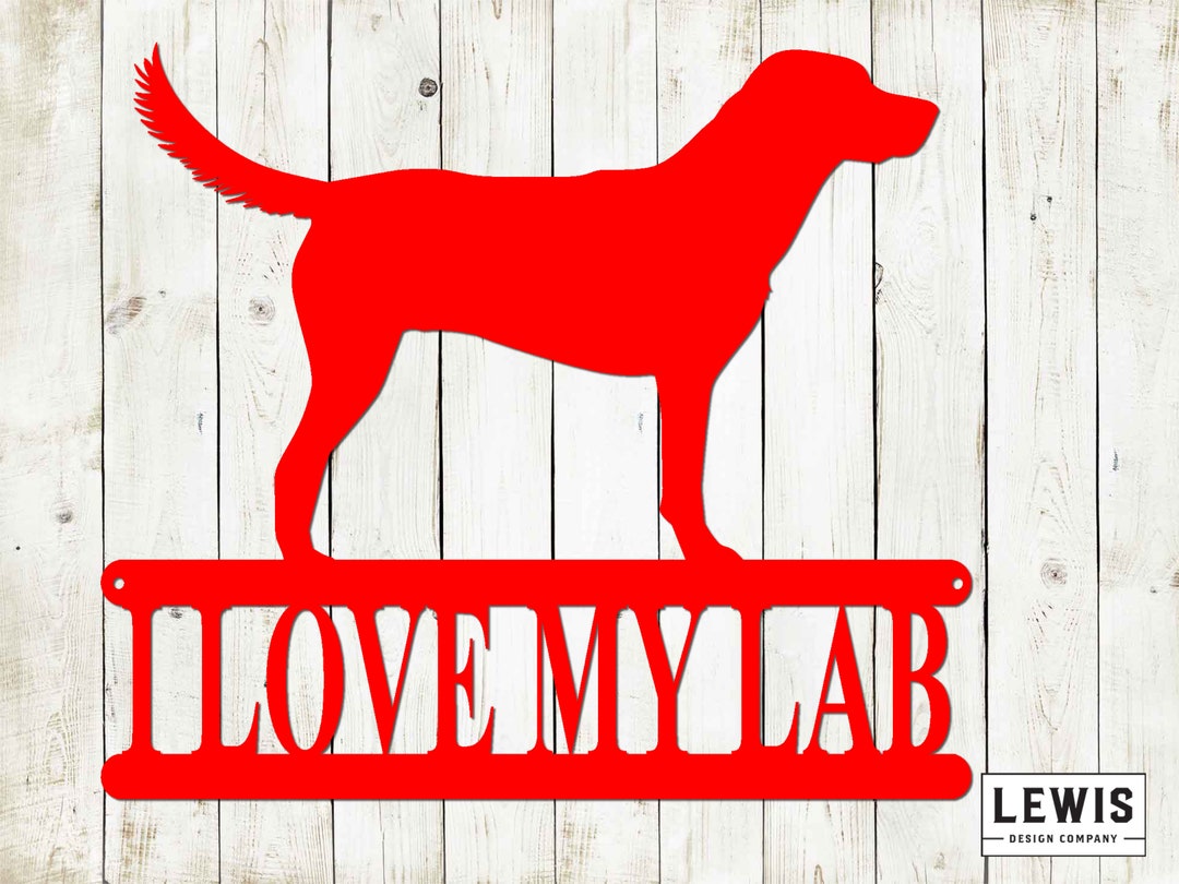 Labrador Retriever Wall Sign With Custom Name, Metal Sign, Labrador ...