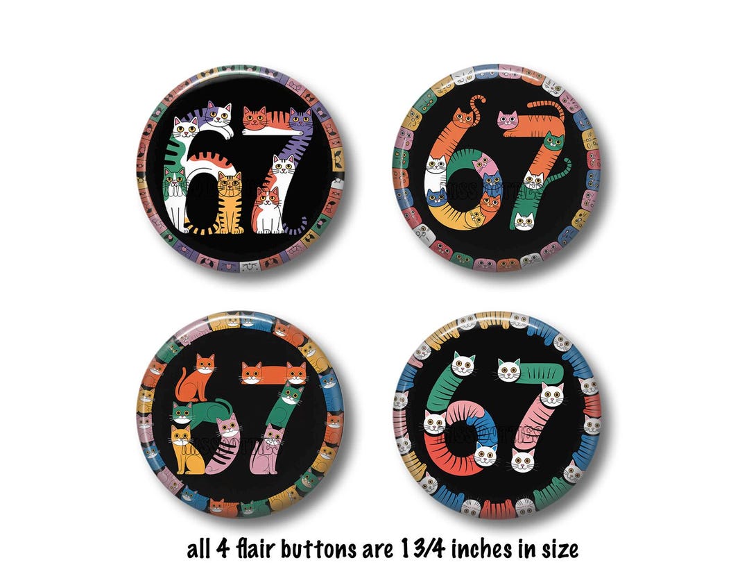 67, 67 Magnets, 67 Pins, 67 Flat Backs, Cats, Cat Pins, Cat Flat Backs ...