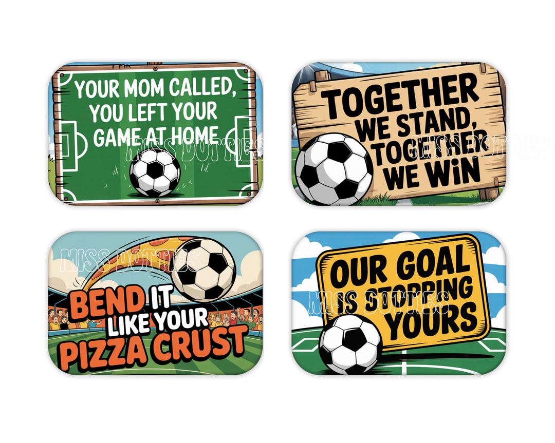 Pin Back, Flat Back, Magnet, Soccer Pin Back, Soccer Flat Back, Soccer ...