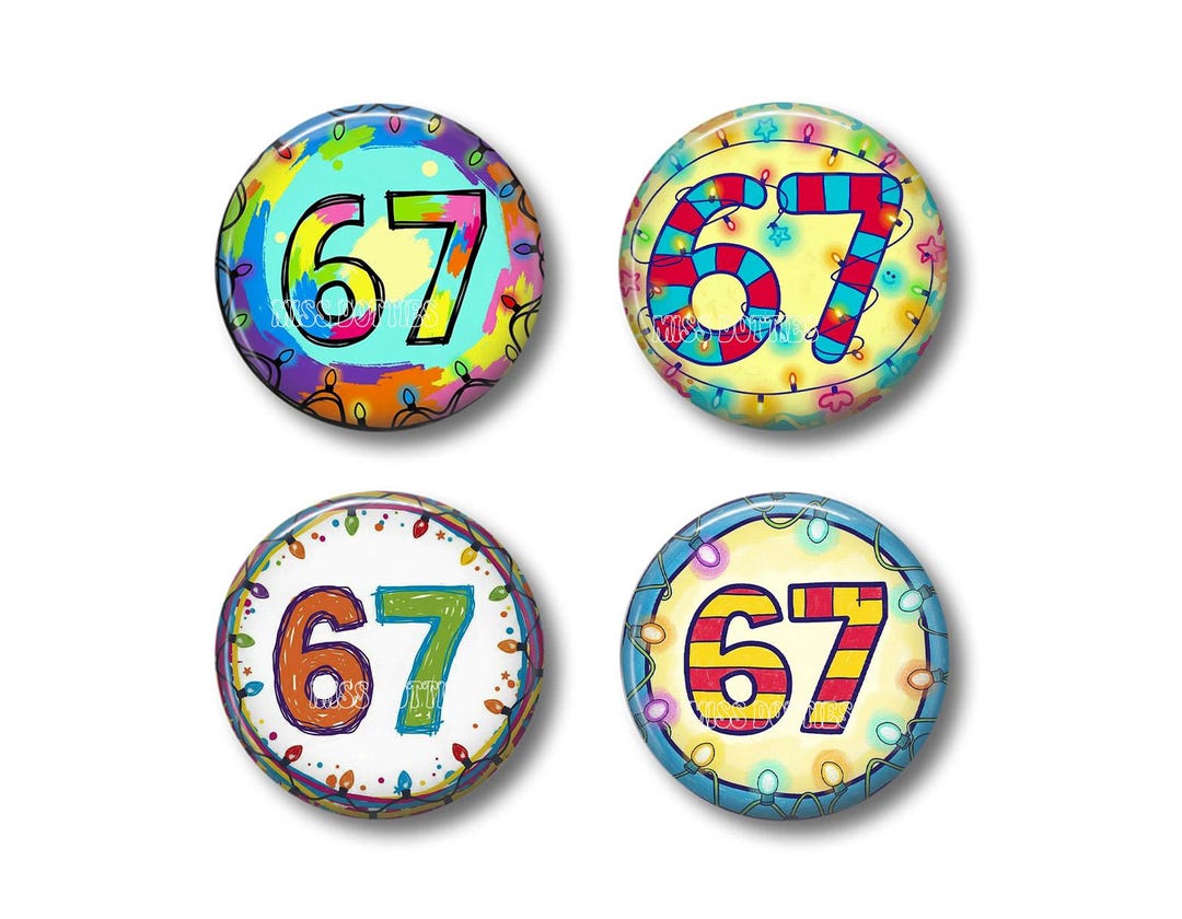 67 Pins, 67 Magnets, 67 Flat Backs, 67, Flair Pins, Flat Backs, Flair ...