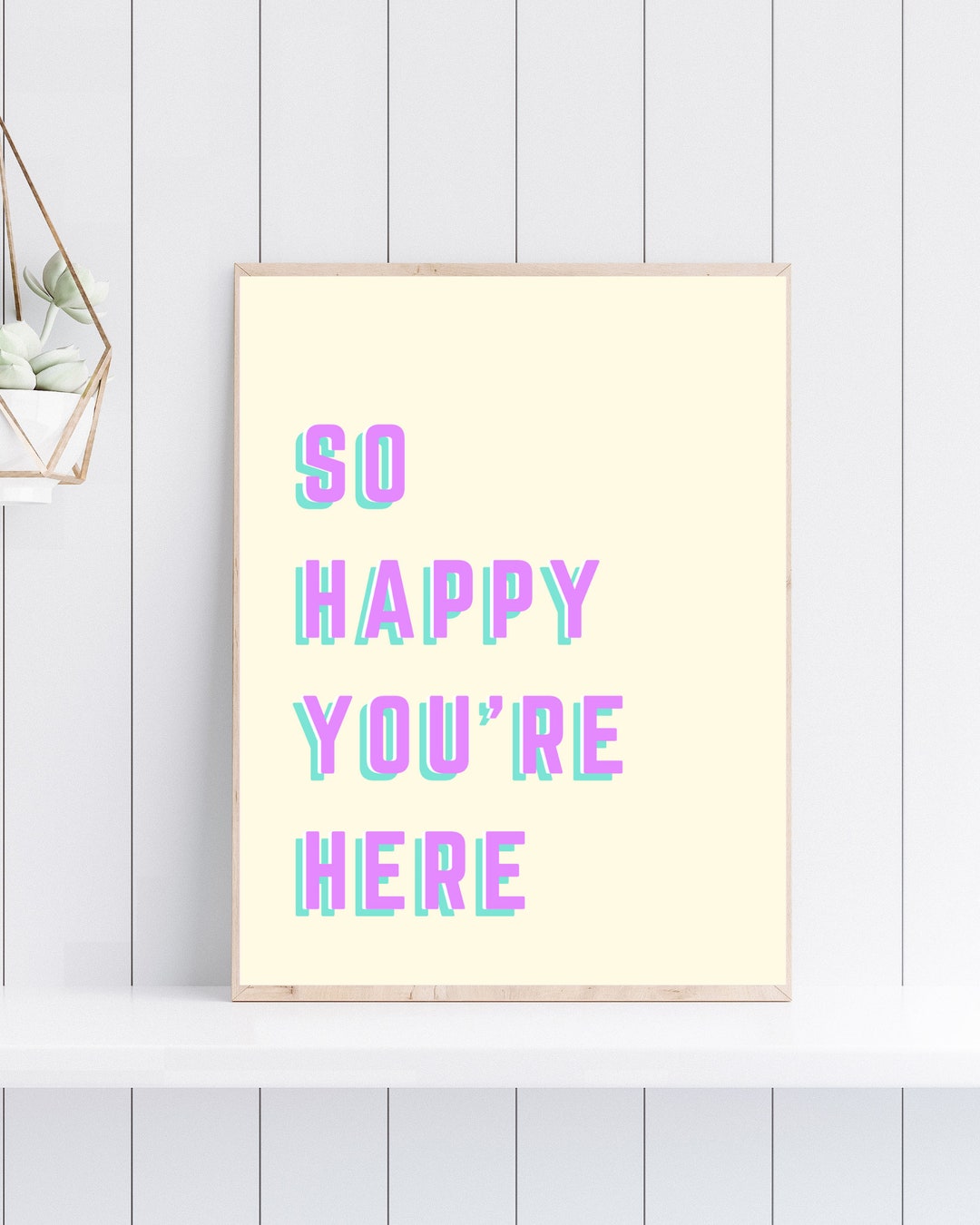 So Happy You're Here | Cute Digital Print (purple and Teal) INSTANT ...