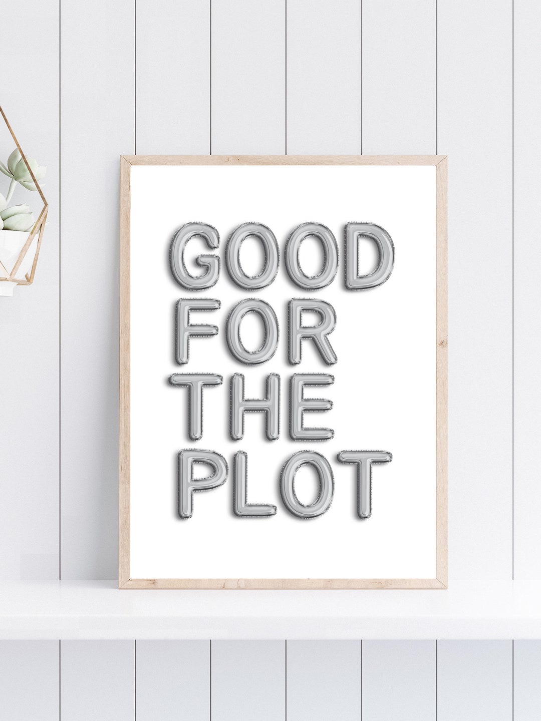 Letras de balão "Good For The Plot" (prateadas) | Impressão digital ...