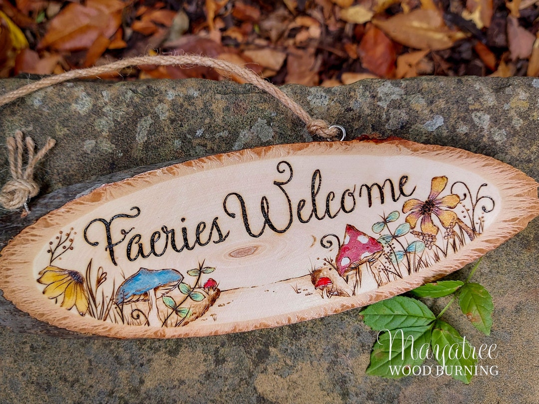Faeries Welcome Wooden Sign, Fairy Garden Pyrography Decor, Faeries and ...