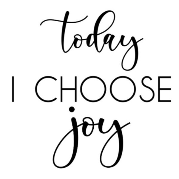 Today I Choose Joy - Etsy