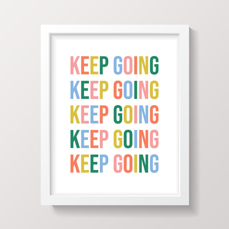 Keep Going - Etsy