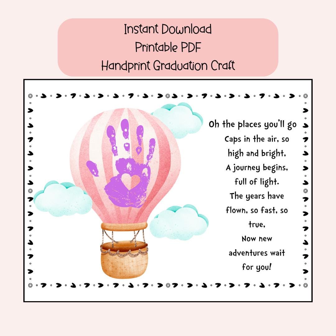 Oh the Places You'll Go Handprint Art, Graduation Handprint Craft, Hot ...
