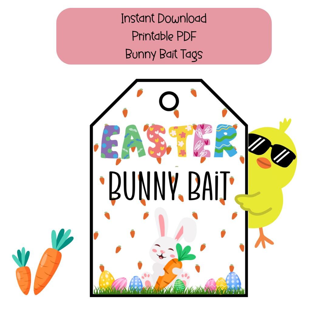 Bunny Bait Tags, Easter Printable, Instant Download, Easter Tags ...
