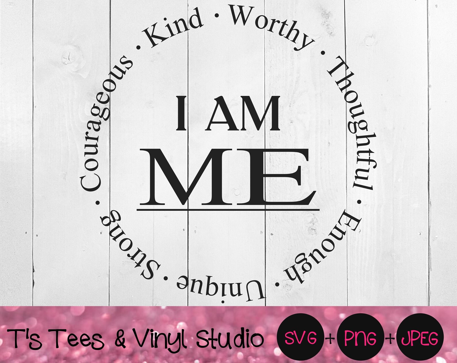 I Am Me Svg Word Circle Svg Kind Svg Worthy Svg Thoughtful | Etsy