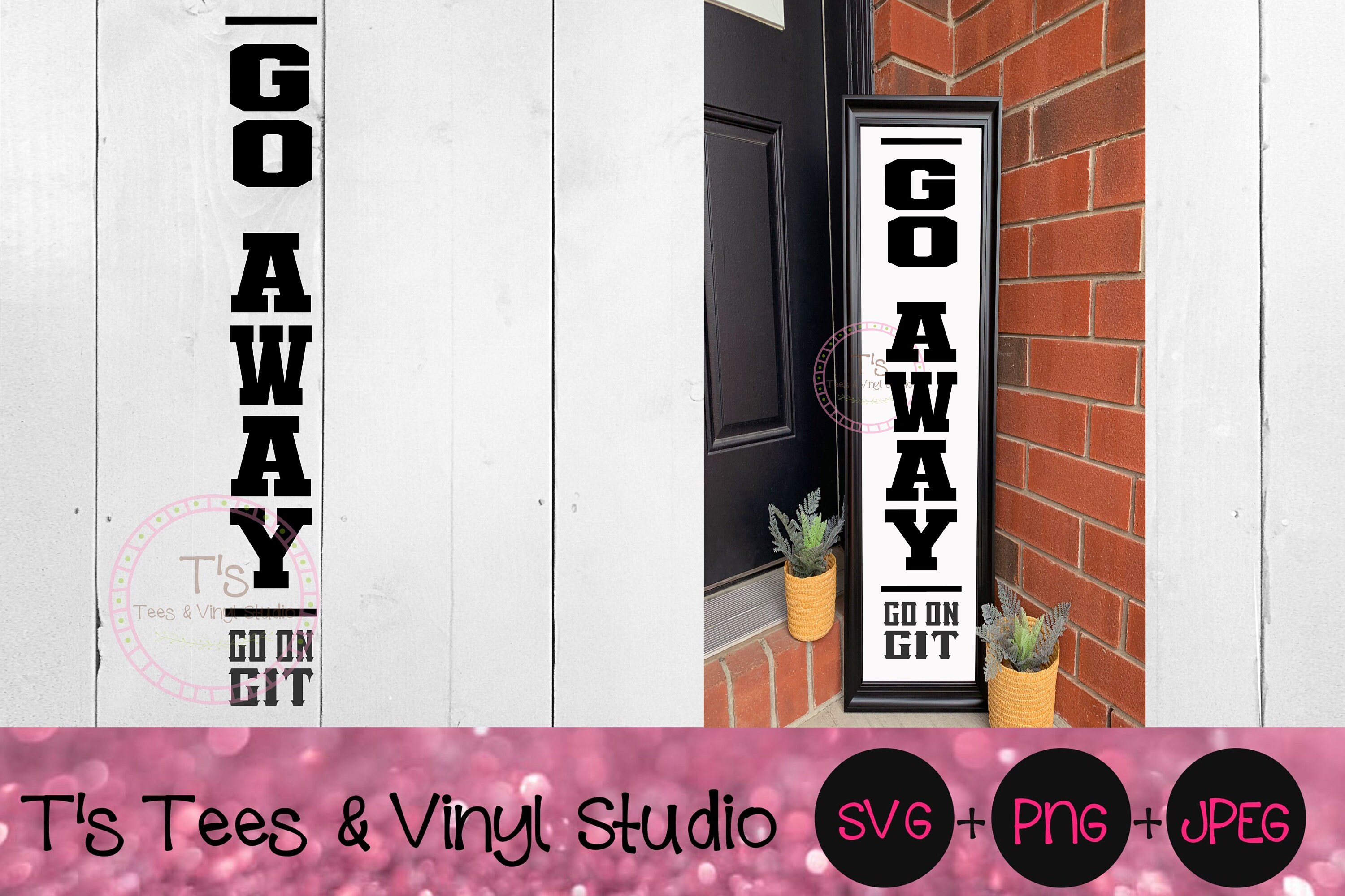 Go Away, Veranda Schild Svg, Willkommen Veranda Schild Svg, Not Welcome ...