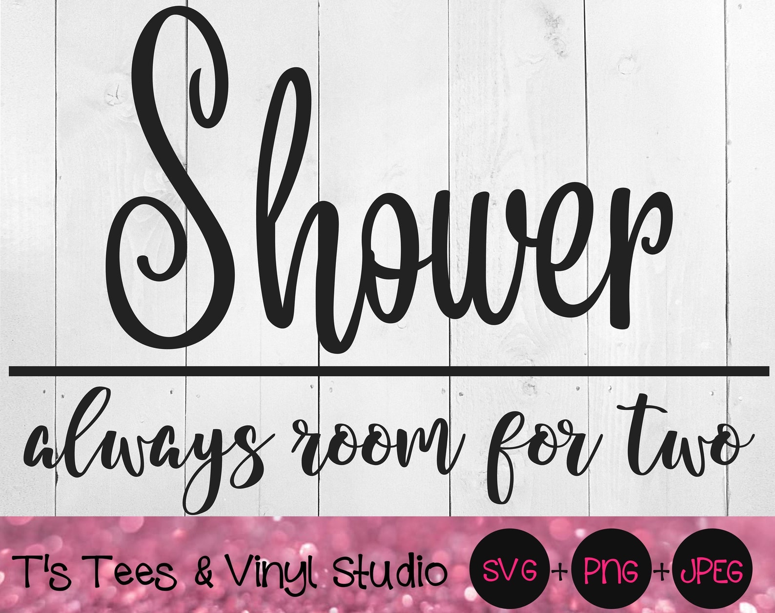 Shower Sign Svg Shower Svg Shower Together Svg Shower | Etsy